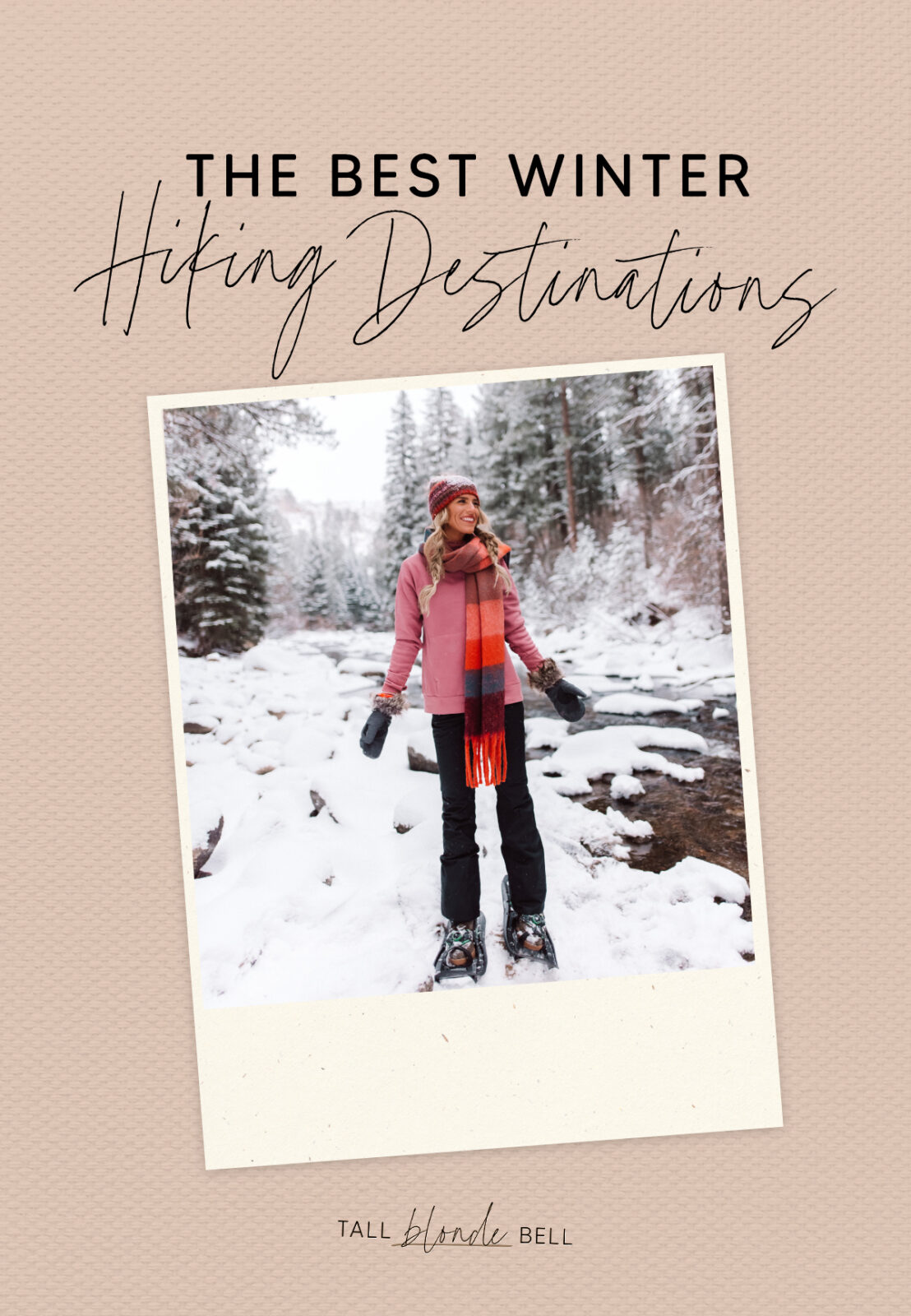 The Best Winter Hiking Destinations